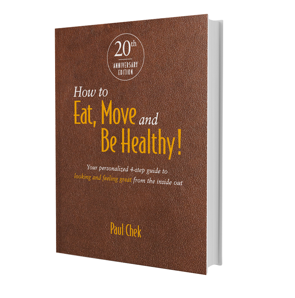 How to Eat, Move & Be Healthy! - 20th Anniversary Edition – Chek Institute