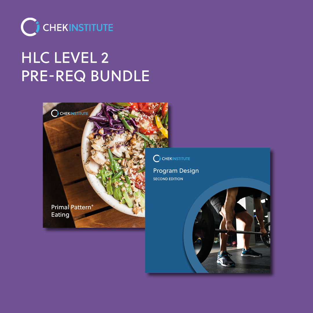 Holistic Lifestyle Coaching Level 2 - Pre-requisite Bundle – Chek Institute Holistic Lifestyle Coaching Level 2 - Pre-requisite Bundle – Chek Institute