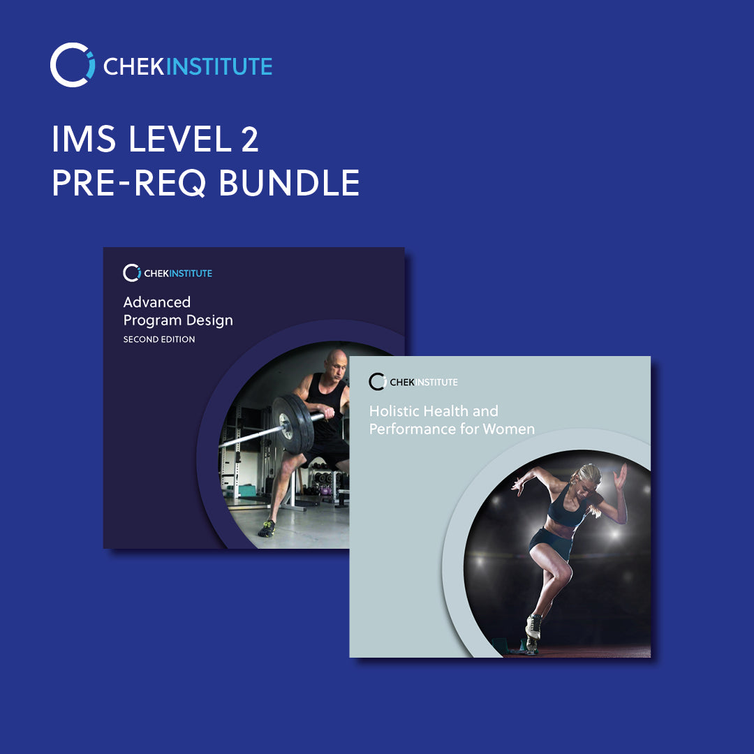 Integrated Movement Science Level 2 - Pre-requisite Bundle – Chek Institute