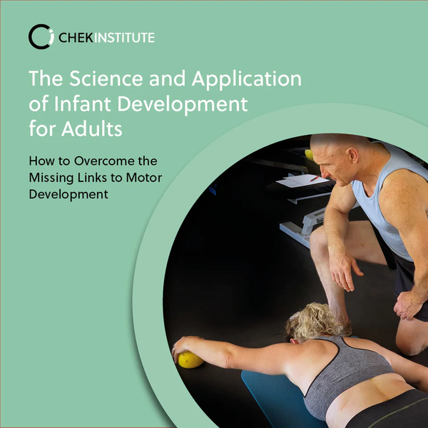 The Science and Application of Infant Development for Adults – Chek ...