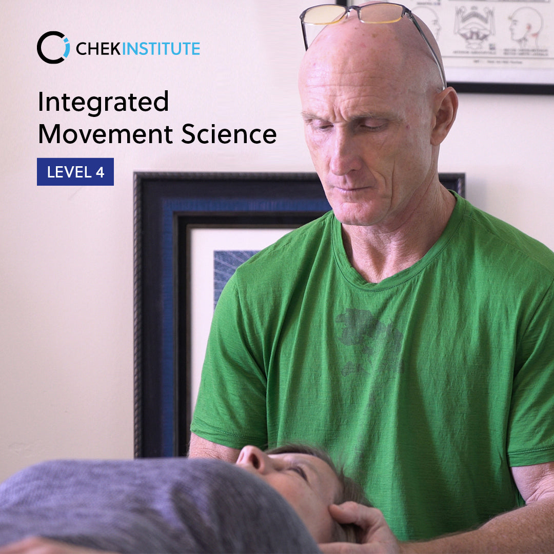 Integrated Movement Science Level 4 LIVE – Chek Institute